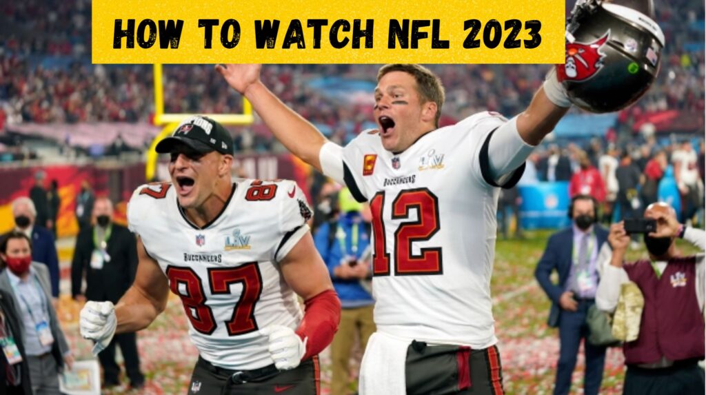 How To Watch NFL 2023 For Free | Without Blackouts In USA