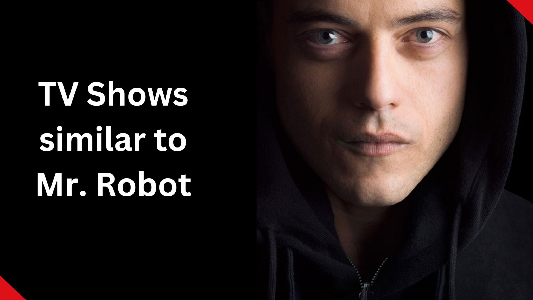 Did You Like Mr. Robot? Here Is A List Of TV Shows Similar To Mr. Robot ...
