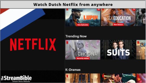 How To Watch Netflix Netherlands From Anywhere In 2023
