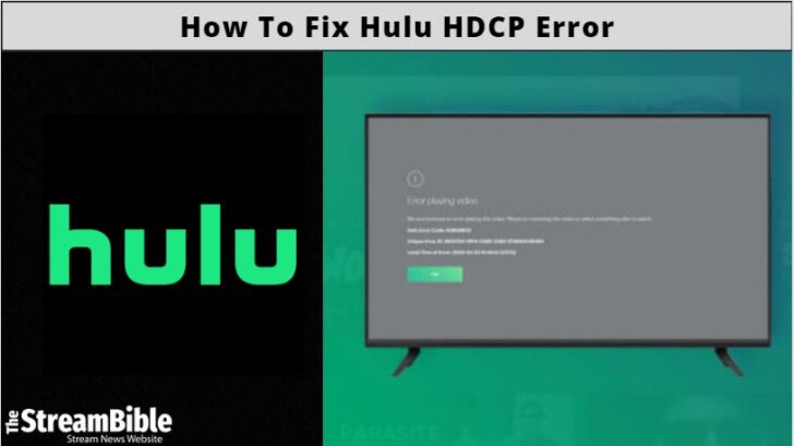 How To Fix Hulu HDCP Error In 2023 (Updated November)